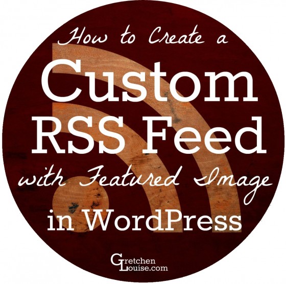 How to Create a Custom RSS Feed Summary with Featured Image
